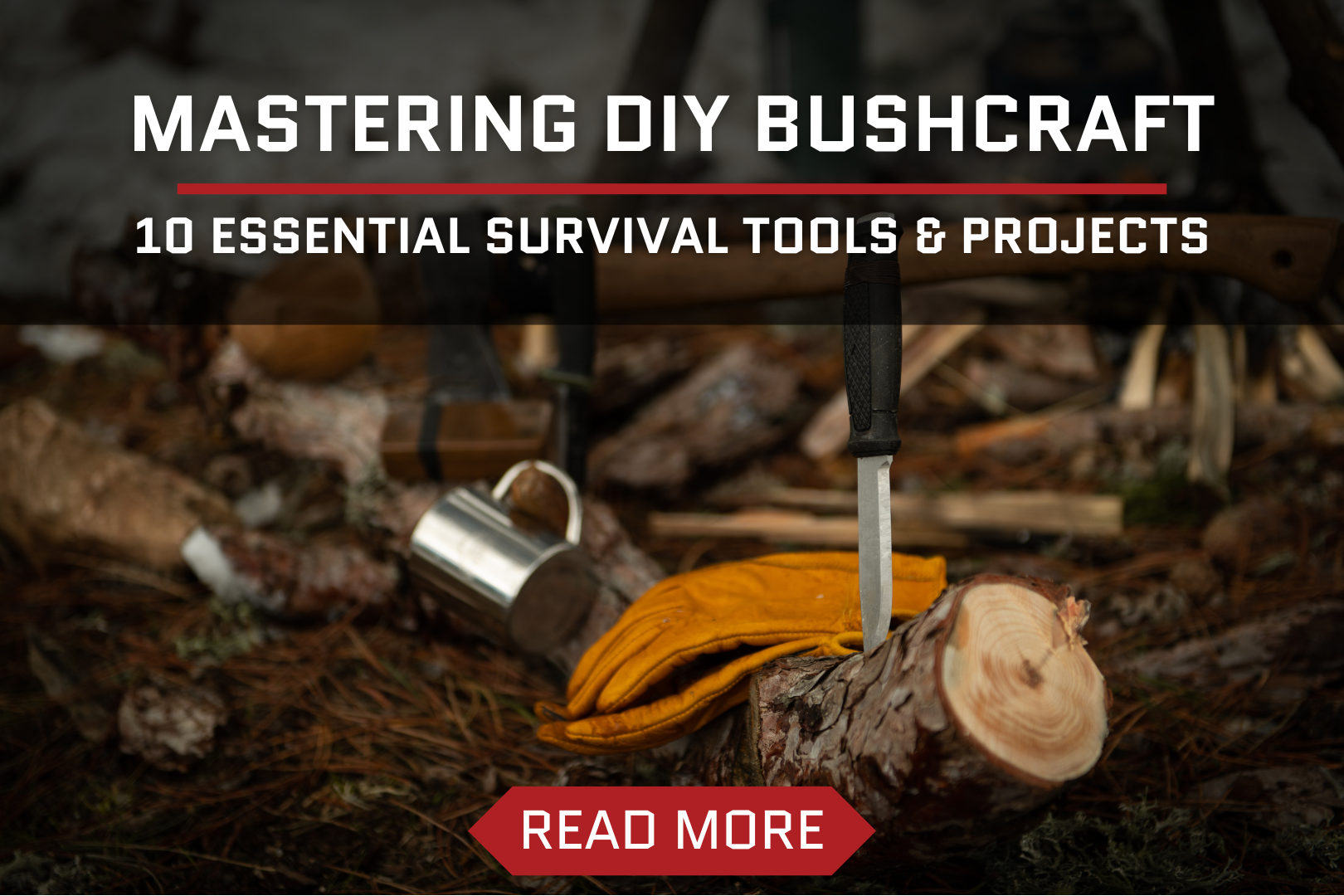 Mastering DIY Bushcraft: 10 Essential Survival Tools & Projects ...