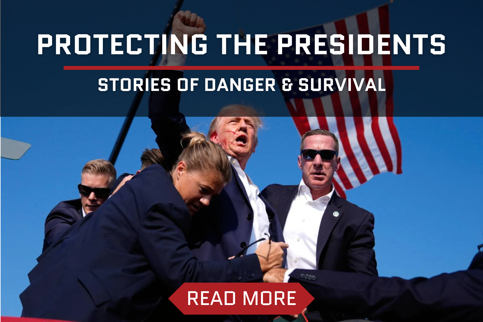 Stories of Danger & Survival for American Presidents – Premier Body Armor