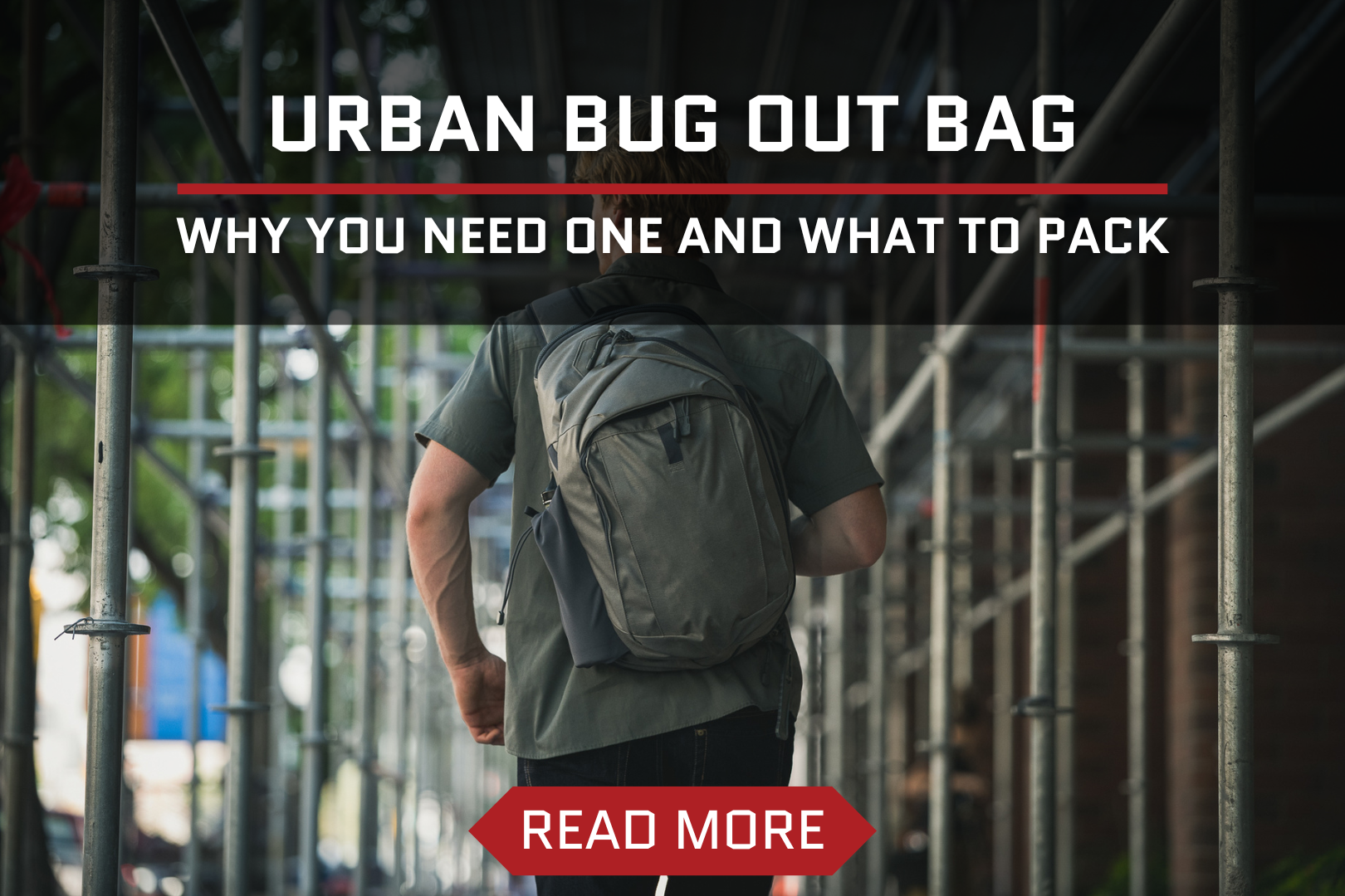 Urban Bug Out Bag: What to Pack and Why You Need One – Premier Body Armor